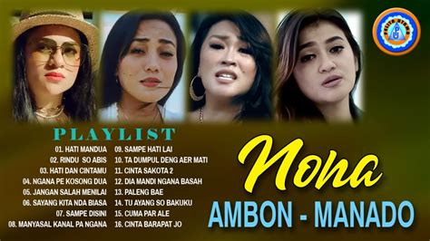 Nona Ambon Manado FULL ALBUM LAGU AMBON MANADO YouTube