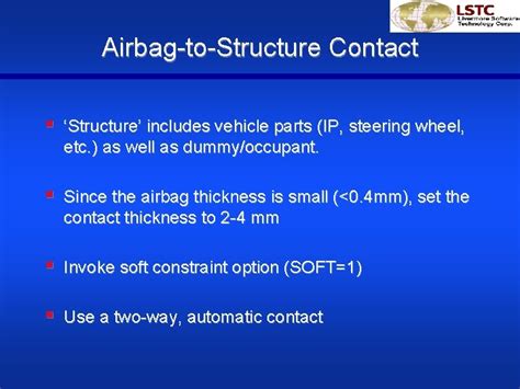 Modeling Airbags In Lsdyna Airbag Simulation Two Approaches