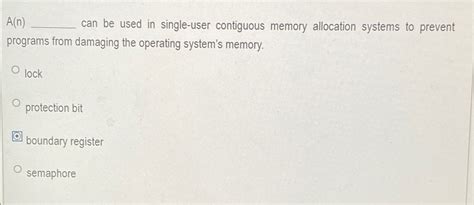 Solved An ﻿can Be Used In Single User Contiguous Memory