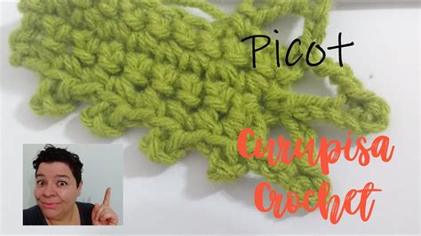 APRENDE A TEJER CROCHET Punto Picot YouTube