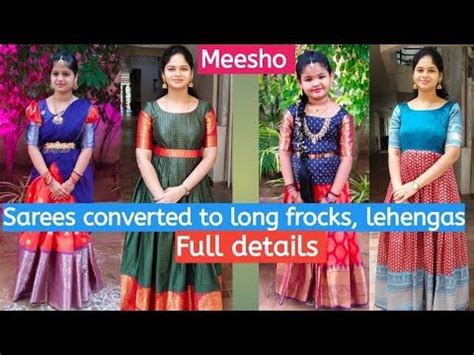 Meesho Sarees Converted To Long Frocks Lehengas Full Details