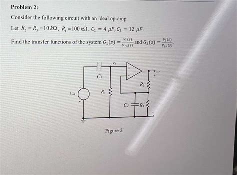 Solved Problem Consider The Following Circuit With An Chegg