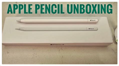 Apple Pencil Usb C Unboxing What Comes In The Box How To Use And