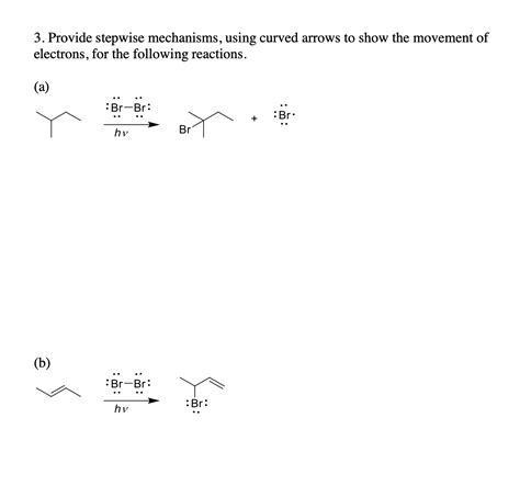 Solved Provide Stepwise Mechanisms Using Curved Arrows Chegg