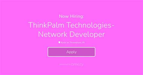 Thinkpalm Technologies Network Developer At Consultbae India Private Limited
