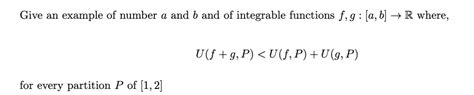 solved give an example of number a and b ﻿and of integrable