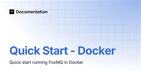 Quick Start Docker Documentation