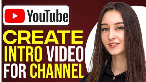 How To Create An Introduction Video For YouTube Channel YouTube