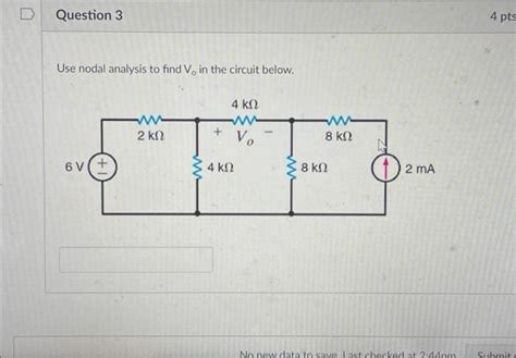 Solved Question 3 Use Nodal Analysis To Find V In The Chegg Com