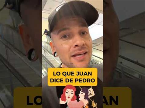 Lo que dice Juan de Pedro El significado profundo que revela más sobre