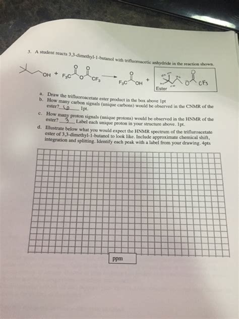 Solved A Student Reacts 3 3 Dimethyl 1 Butanol With