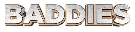 Baddies Series Baddies Wiki Fandom