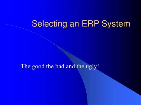 PPT Selecting An ERP System PowerPoint Presentation Free Download ID