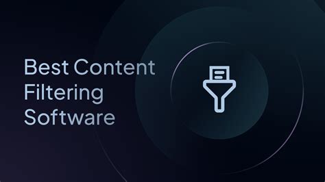 Best Content Filtering Software [ranked And Reviewed]