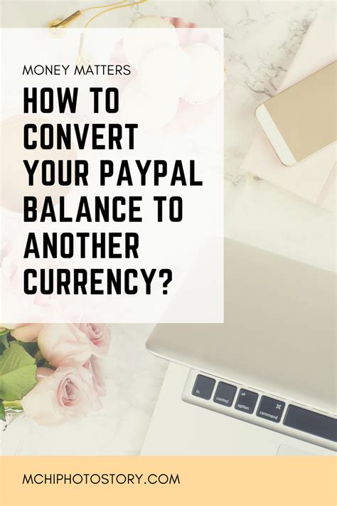 Michi Photostory How To Convert Your Paypal Balance To Another Currency