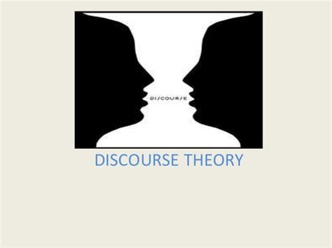 Discourse Theory