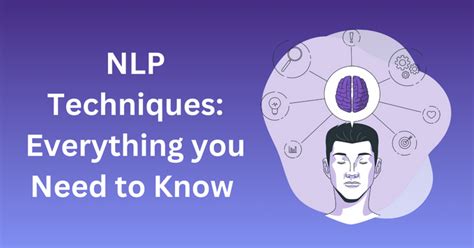 Nlp Techniques Everything You Need To Know By The Knowledge Academy