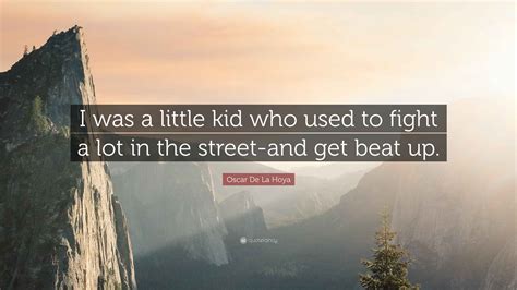 Oscar De La Hoya Quotes 18 Wallpapers Quotefancy