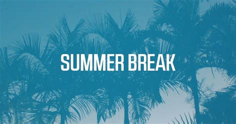 Holiday Break