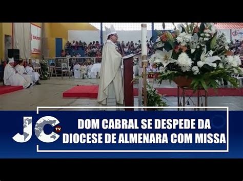 Dom José Carlos Brandão Cabral se despede da diocese de Almenara