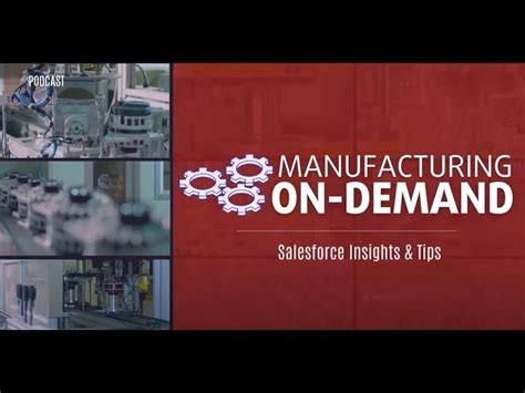 How Salesforce Boosts Your Business With Manufacturing Cloud Demand Chain Posted On The Topic