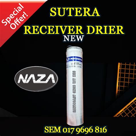 Naza Sutera Oem New Receiver Drier Filter Dryer Car Aircond System