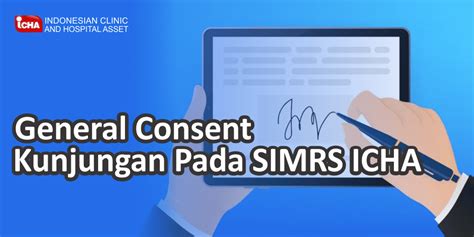 General Consent Kunjungan Pada Simrs Icha