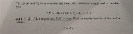 Solved Let X1 ﻿and X2 ﻿be Independent And Identically