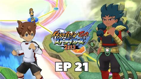 Inazuma Eleven Go Strikers 2013 My Team Vs Zanark Domain Ep21 Youtube