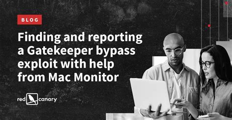 Discovering A Gatekeeper Bypass Exploit With Mac Monitor Rblueteamsec