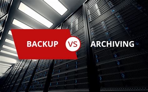 Backup Vs Archiving Know The Difference Arxys