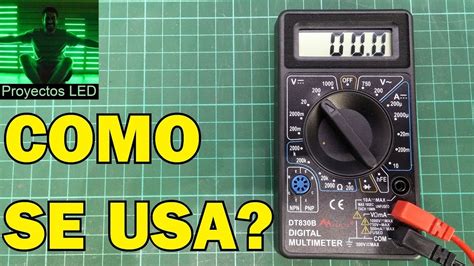 Como Usar Un Tester O Multimetro Para Principiantes YouTube
