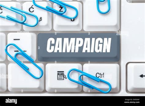 Text Showing Inspiration Campaign Business Showcase Organized Course Of Action To Promote And