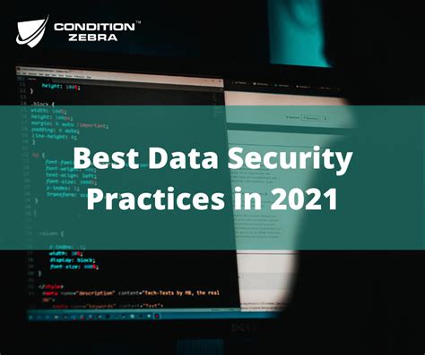 Best Data Security Practices In 2021 Condition Zebra