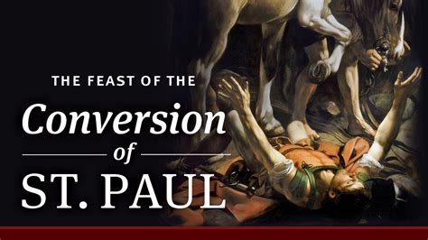 the feast of the conversion of st paul youtube