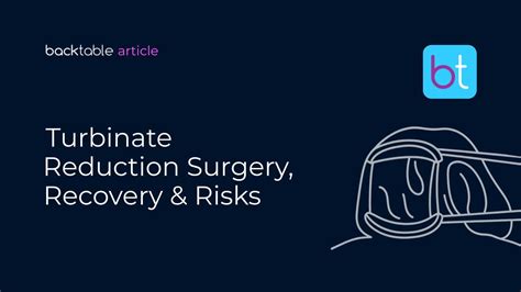 Turbinate Reduction Surgery Recovery And Risks