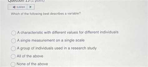 Solved Question Point Listen Which Of The Following Best