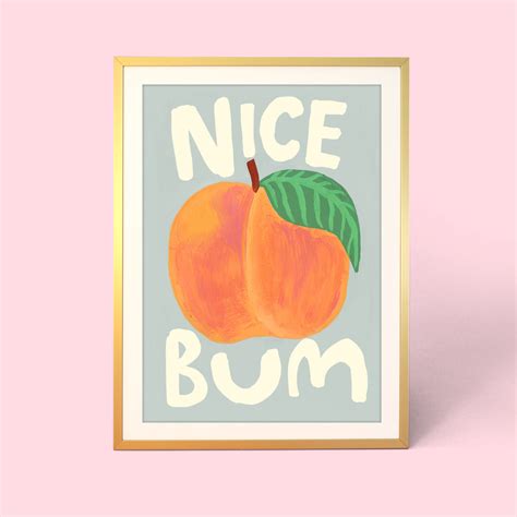 Nice Peachy Bum Print Eleanor Bowmer
