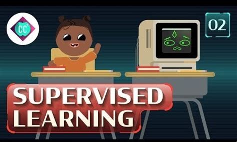 Supervised Learning Crash Course Ai 2 Instructional Video For 9th Higher Ed Lesson Planet