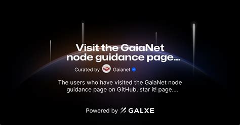 Visit The Gaianet Node Guidance Page On Github Star It Credential Galxe