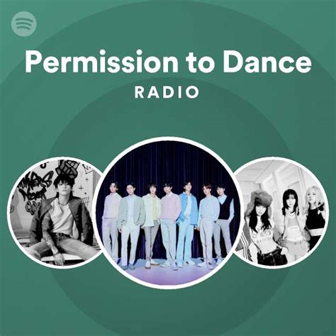 Permission To Dance Radio Playlist By Spotify Spotify