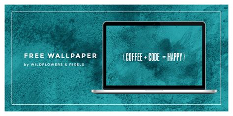 { Coffee Code Happy } Free Wallpaper