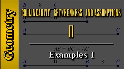 Geometry Collinearity Betweenness And Assumptions Level 2 Of 4