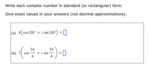 Solved Write Each Complex Number In Standard Or