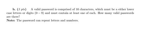 Solved B 5 Pts A Valid Password Is Comprised Of 10