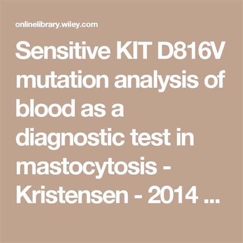 Sensitive Kit D816v Mutation Analysis For Mastocytosis