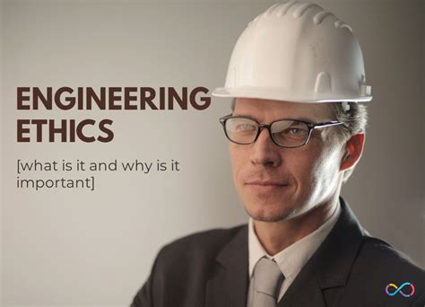 Engineering Ethics What Is It And Why Is It Important Engineering