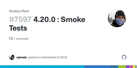 4200 Smoke Tests · Issue 7597 · Fleetdmfleet · Github