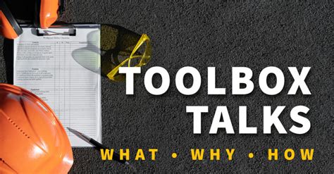 What Is A Toolbox Talk Tips On How To Make One