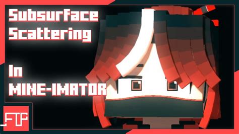 Subsurface Scattering In Mine Imator Test Mine Imator Minecraft